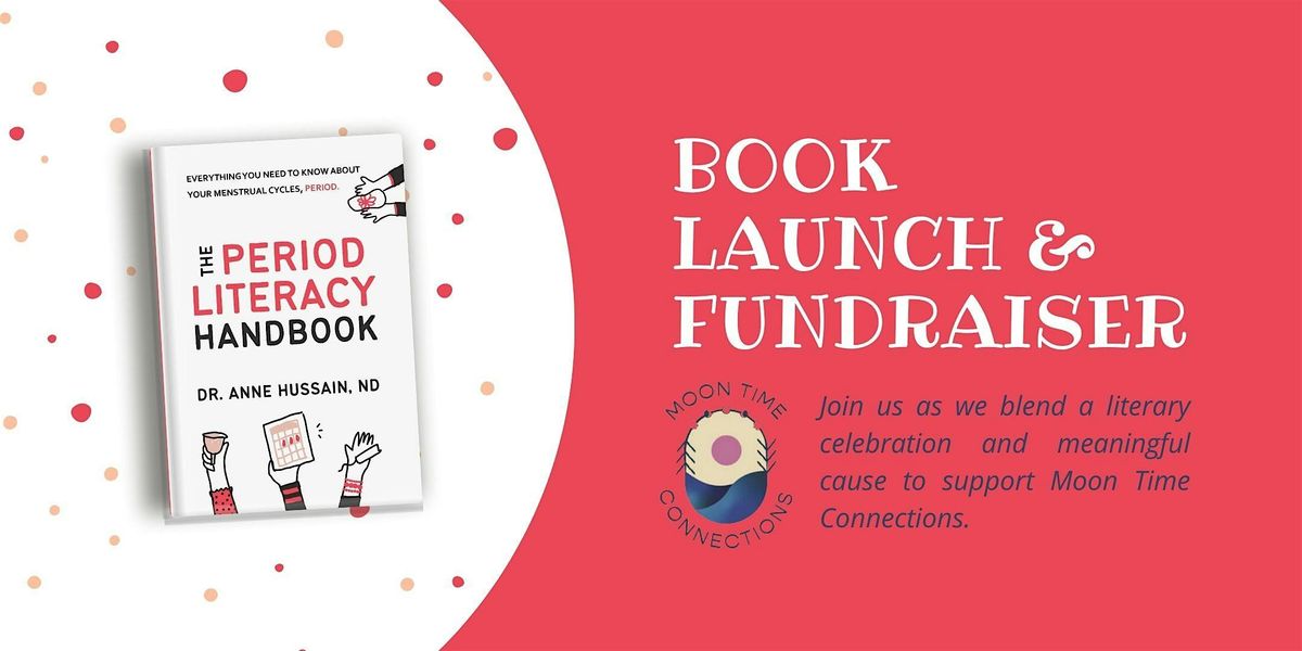 The Period Literacy Handbook Launch & Fundraiser, The WellWoman Clinic ...