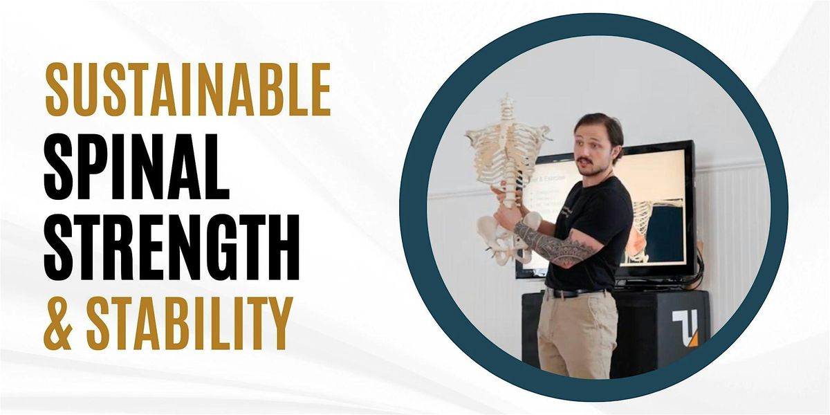Sustainable Spinal Strength & Stability, House for Wellness, Charleston ...