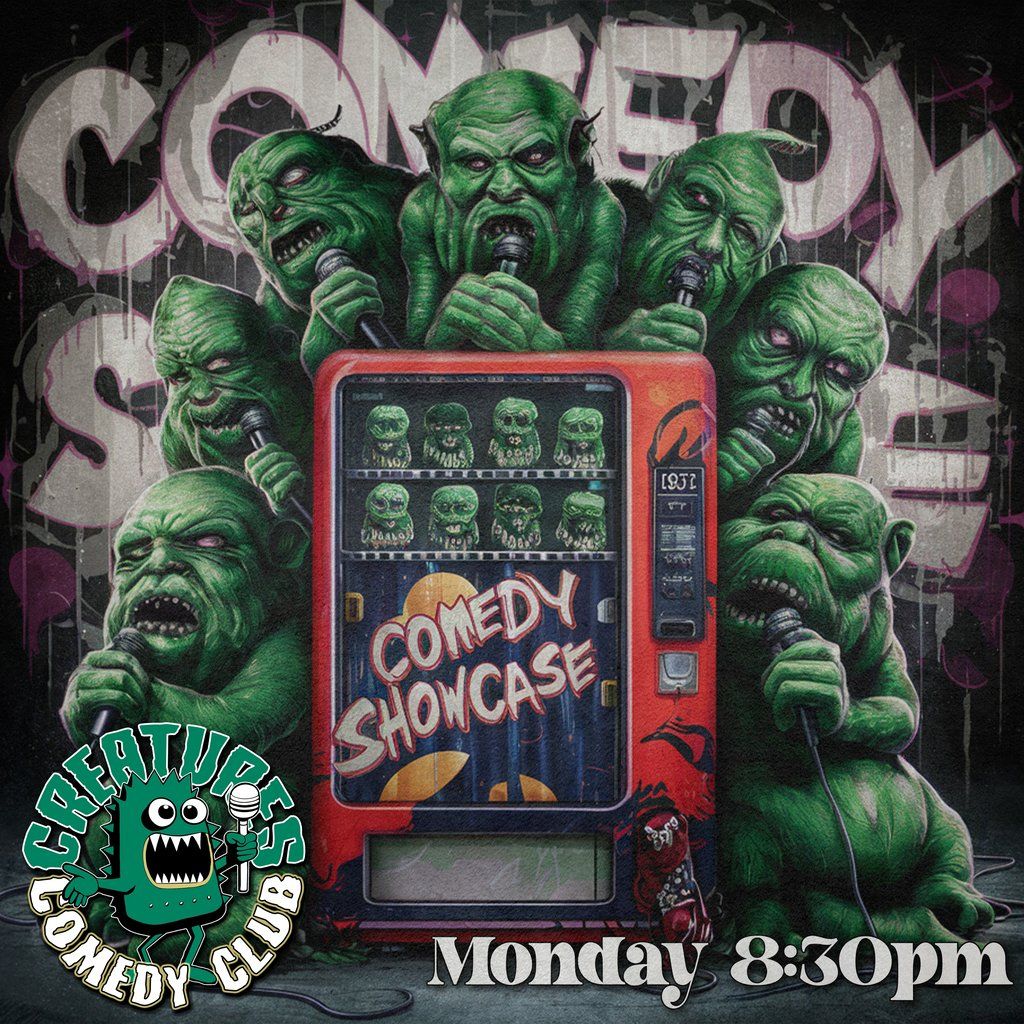 LOCAL COMEDY SHOWCASE || Creatures Comedy Club, Creatures Of The Night ...