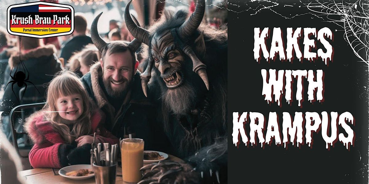 Kakes with Krampus, Krush Brau Park, Kissimmee, December 16 to January ...