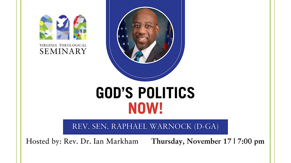 Gods Politics Now: A Lecture by Senator Raphael Warnock, Lettie Pate ...