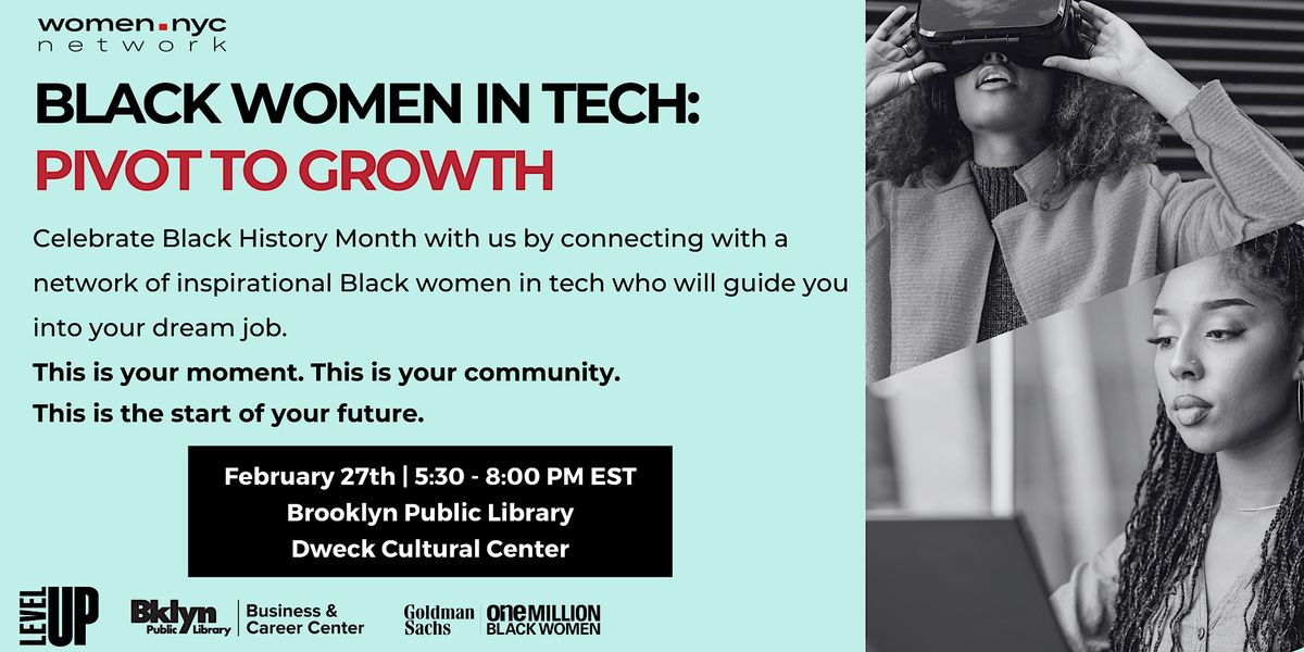 Black Women in Tech: Pivot to Growth, Brooklyn Public Library: Dweck ...