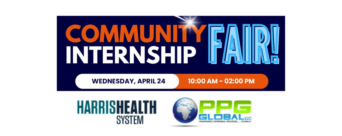 Community Internship Fair, 301 N Drennan St, Houston, 24 April 2024 ...