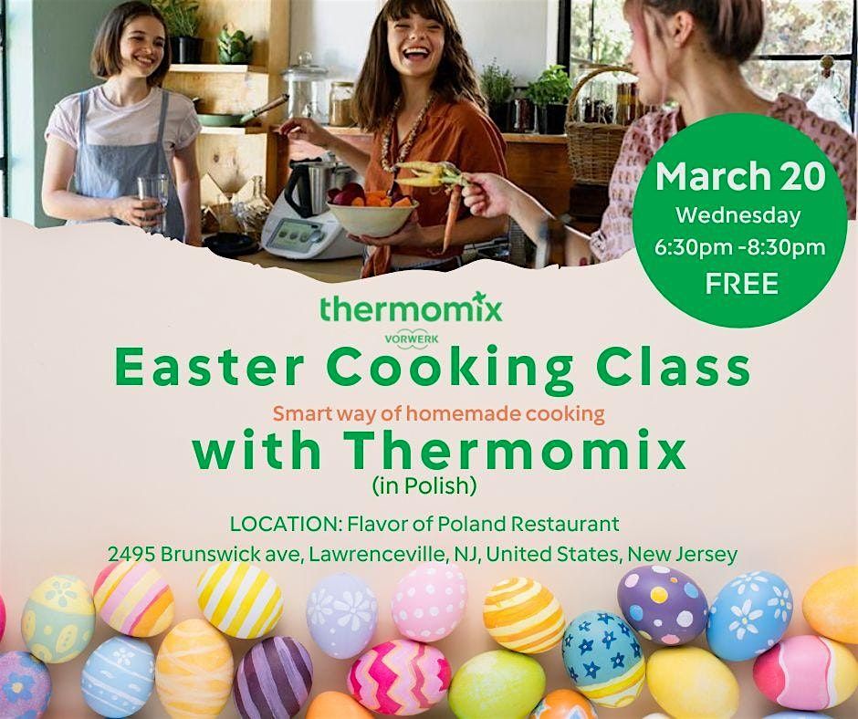 Easter with Thermomix, Thermomix NJ cooking Studio, Montclair, 20 March ...