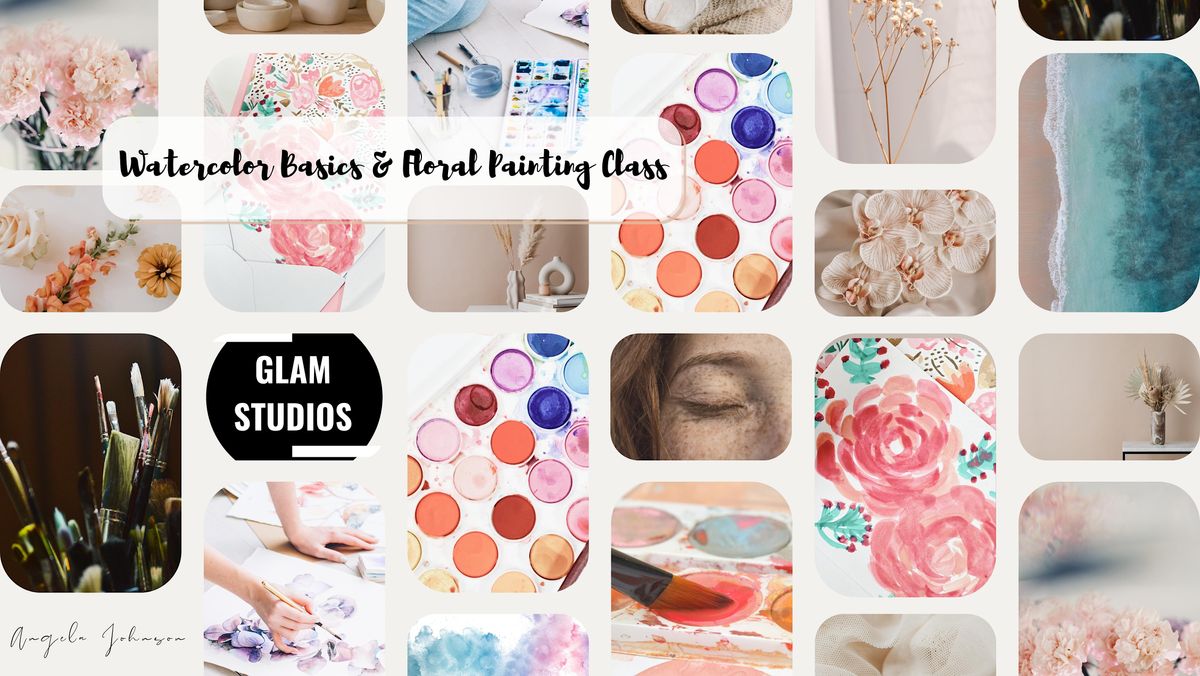 Watercolor Basics and Florals Painting Class, Glam Studios, Pasco, 13 ...