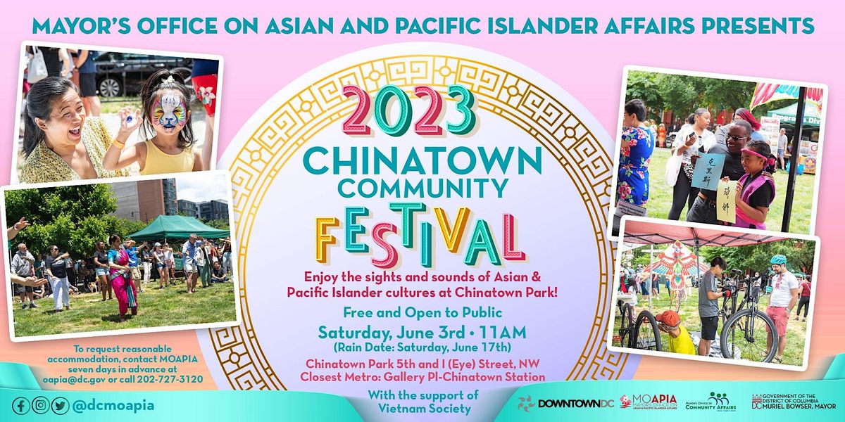 MOAPIA Presents: Chinatown Community Festival 2023, Chinatown Park ...