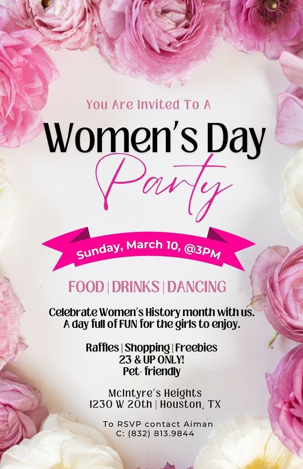 Women’s History Month Day Party, McIntyre's Heights, Houston, 10 March ...