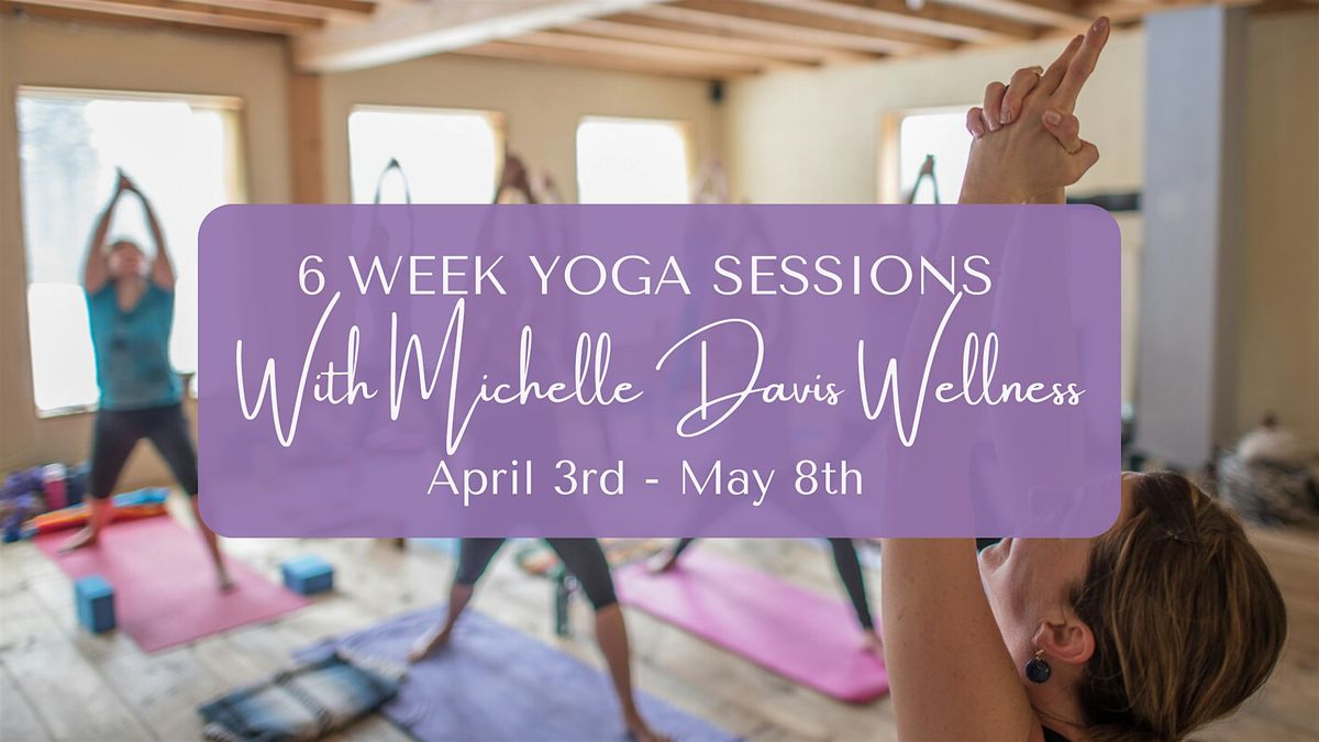 Spring 6 Week Yoga Sessions With Michelle Davis, Fitzwilliam Town Hall ...