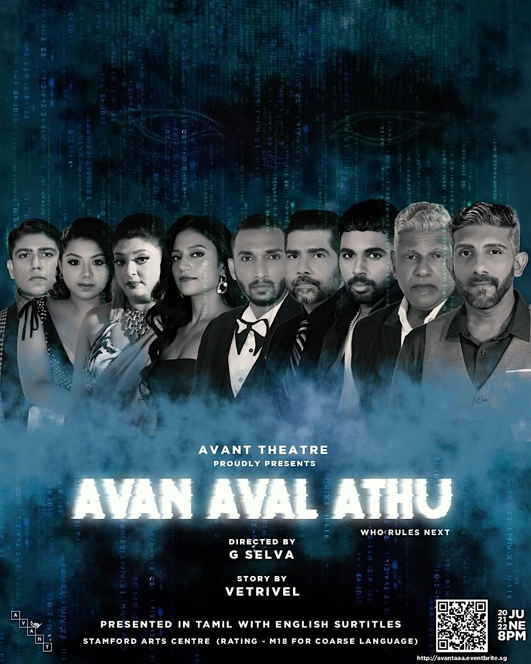 Avant Theatres Avan Aval Athu (AAA), Stamford Arts Centre, Singapore ...