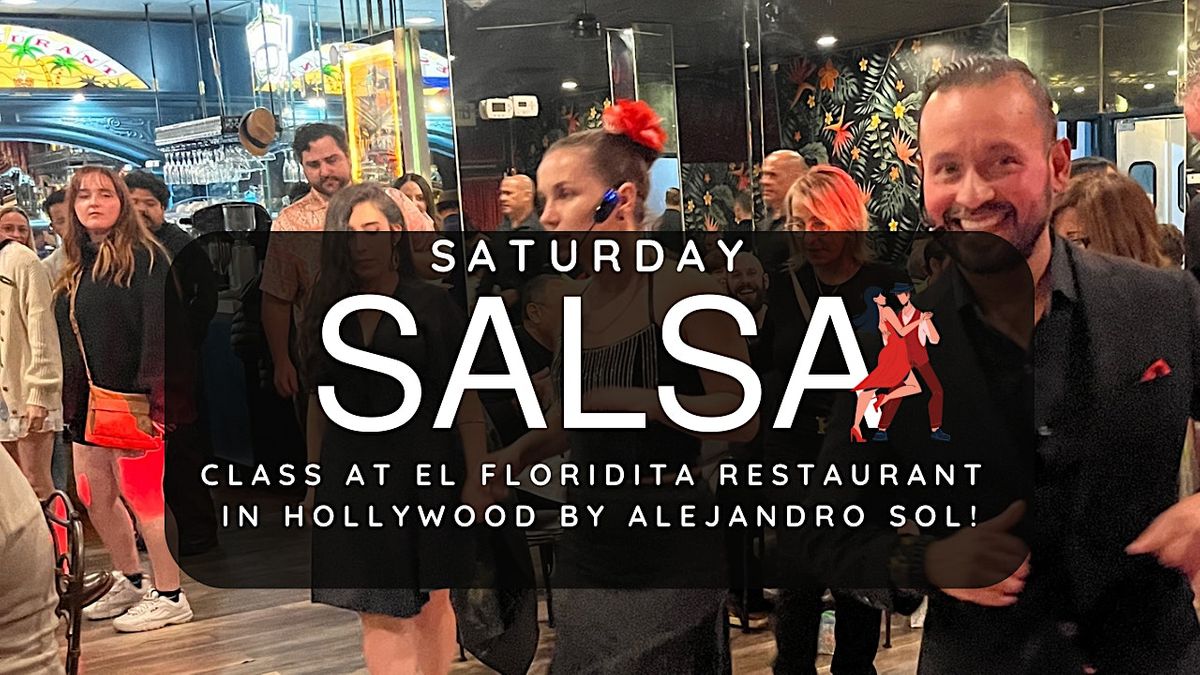 Saturday Night Salsa Class for Beginners by Alejandro Sol!, El ...