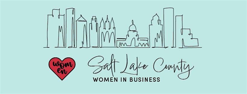 Grow Together-SLC Women in Business, 1931 S 1100 E, Salt Lake City, 18 ...