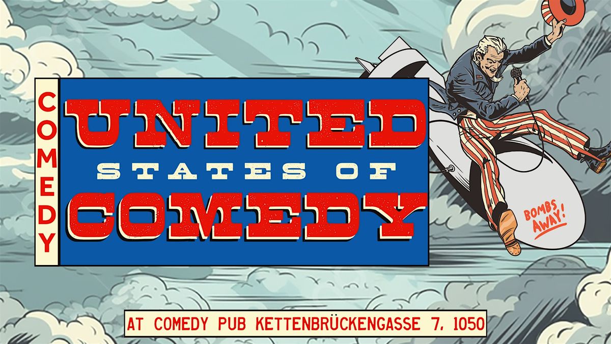 United States of Comedy Showcase @ TheComedyPub, The Comedy Pub, Wien ...
