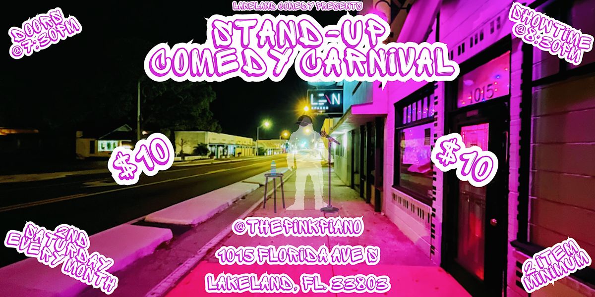 Stand Up Comedy Carnival, The Pink Piano - Live Music Tuesday thru ...
