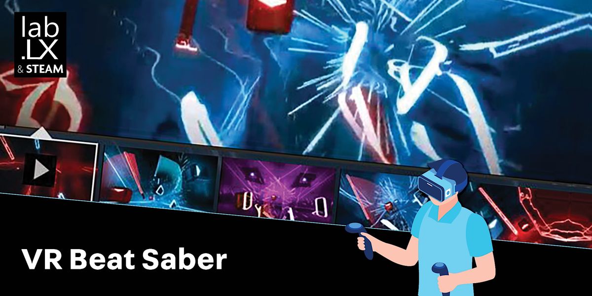 VR Beat Saber - Bonnyrigg, Bonnyrigg Library- Lab.LX Steam, 13 June ...