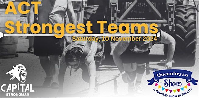 ACTs Strongest Teams 2024, Queanbeyan Showground, 10 November 2024 ...