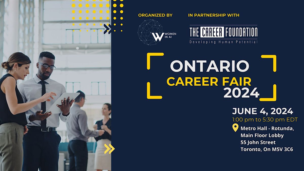 2024 - Ontario Career Fair Tech | AI, Metro Hall, Toronto, 4 June 2024 ...