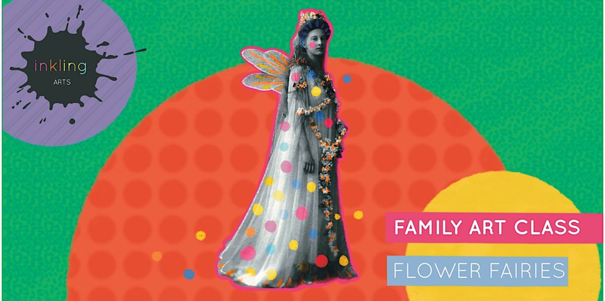 Flower Fairies - Family Art Workshop, Paper Bird, Fremantle, 16 ...