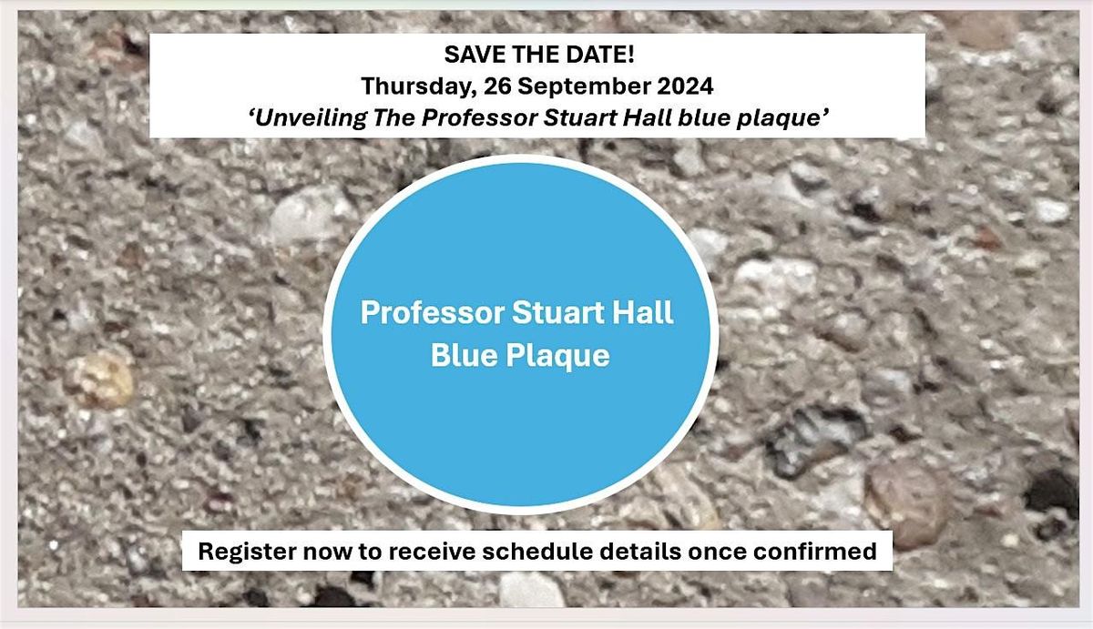 Professor Stuart Hall - Blue Plaque Unveiling Ceremony, University of ...