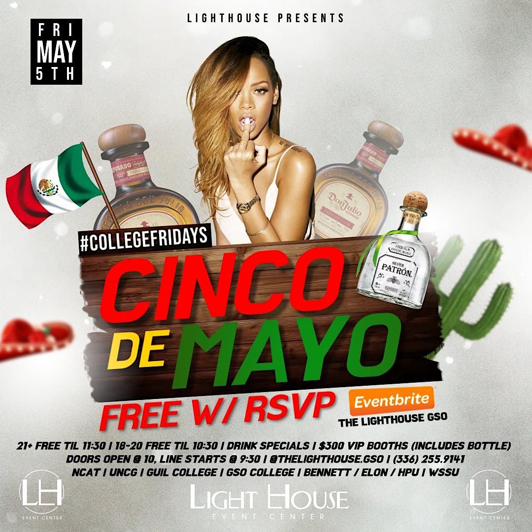 CINCO DE MAYO: FREE W/ RSVP EDITION, The LightHouse Event Center ...
