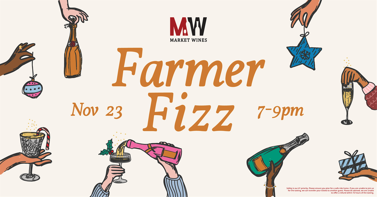 Farmer Fizz, Market Wines South, Calgary, 23 November 2024 | AllEvents