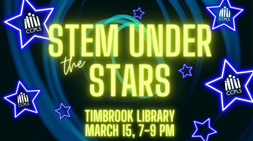 STEM Under the Stars - Timbrook, Timbrook Library, 18891 Leesville Road ...