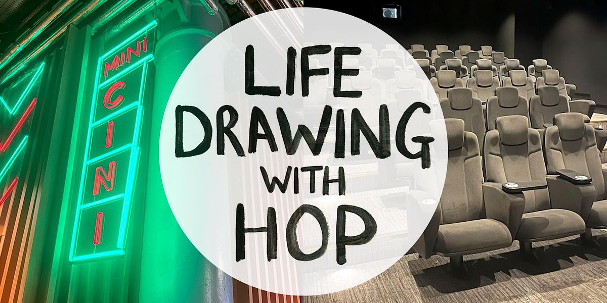 Life Drawing with HOP - MANCHESTER - DUCIE ST WAREHOUSE - WED 12TH JULY ...
