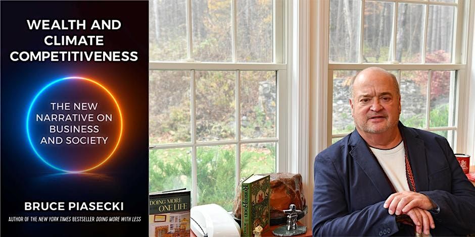 Wealth and Climate Competitiveness: The New Narrative with Bruce ...
