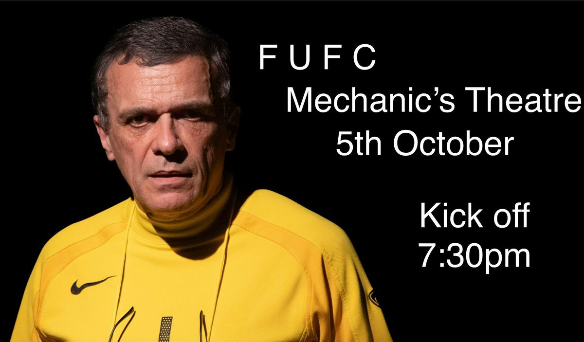 ActAgainstCancer proudly presents FUFC by Mark Jackson, Mechanics ...