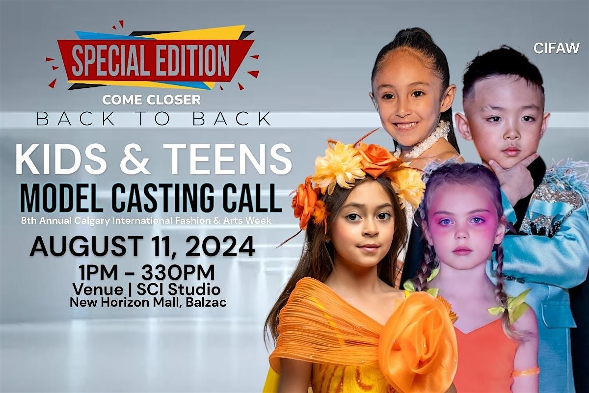 KIDS & TEENS MODEL CASTING CALL I CIFAW 2024 SPECIAL EDITION, SCI ...