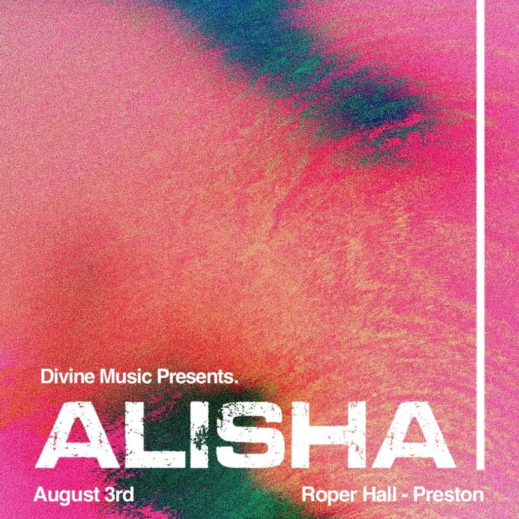 Divine Presents: ALISHA, The Dark Room Roper Hall Preston, 3 August to ...