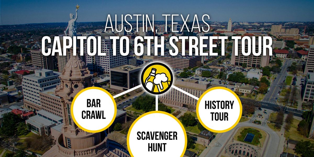 Austin Bar Crawl and Sixth Street Walking Tour – Bar Trivia, On The Go ...