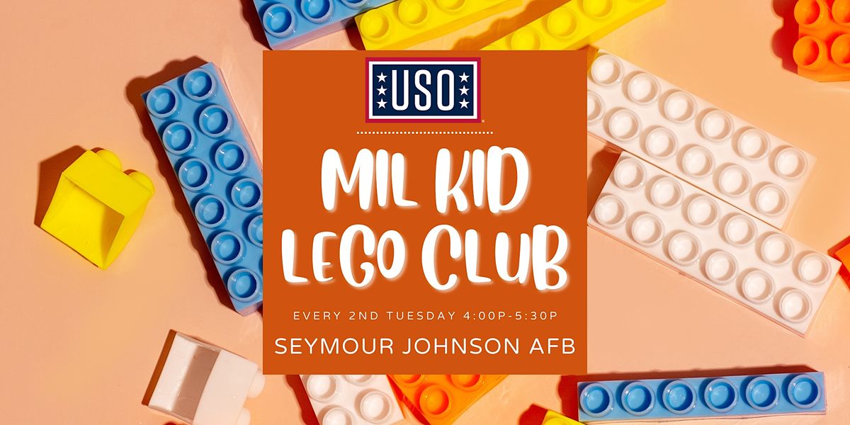USO North Carolina - Seymour Johnson Center - Mil Kids Lego Club, USO ...