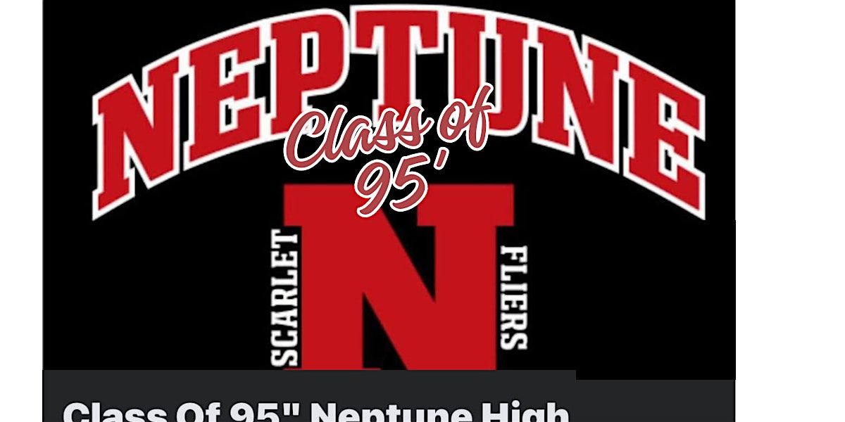 Neptune High School Class of 95 30th Class Reunion, DoubleTree by ...