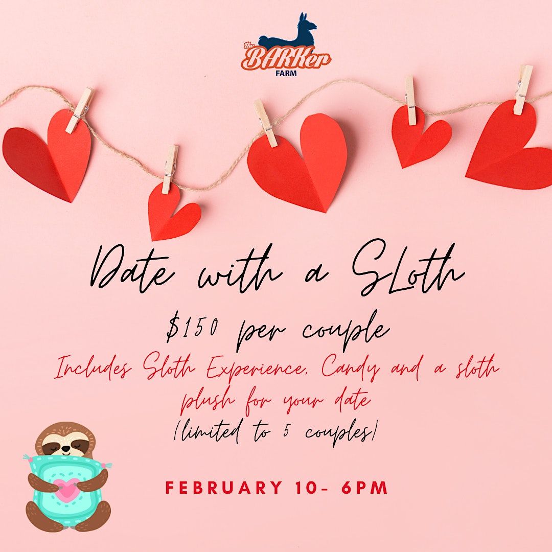Date with a Sloth- Valentine’s Event, 878 Sugar Creek Ridge-Vesuvius Rd ...