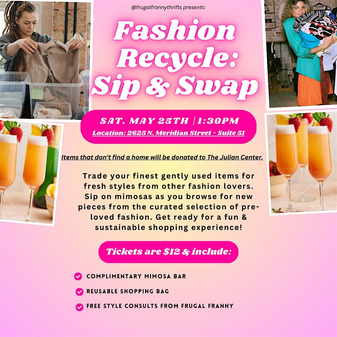 Fashion Recycle: Sip & Swap, 2625 N Meridian St suite 51, Indianapolis ...