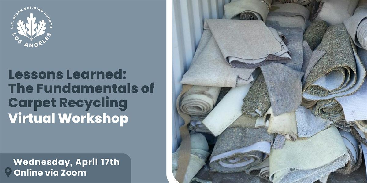 Lessons Learned: The Fundamentals of Carpet Recycling, April 17 2024 ...