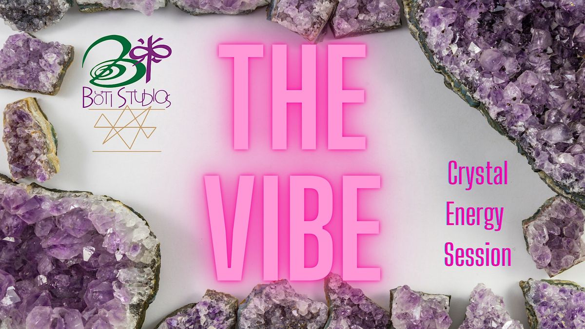 The 7-Element Vibe - Crystal Rejuvenation Session, BOTI Studios ...