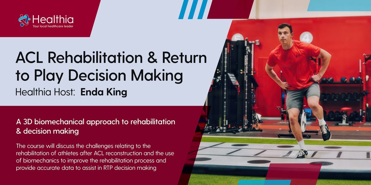 Enda King: ACL Rehab & Return to Play Decision Making (Hosted by ...