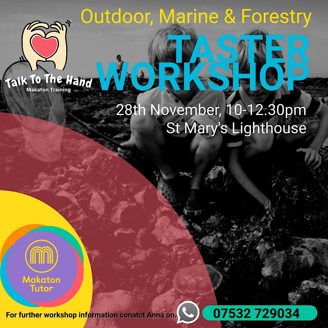 Outdoor, Marine & Forestry Makaton Taster, St Marys Lighthouse, Whitley ...