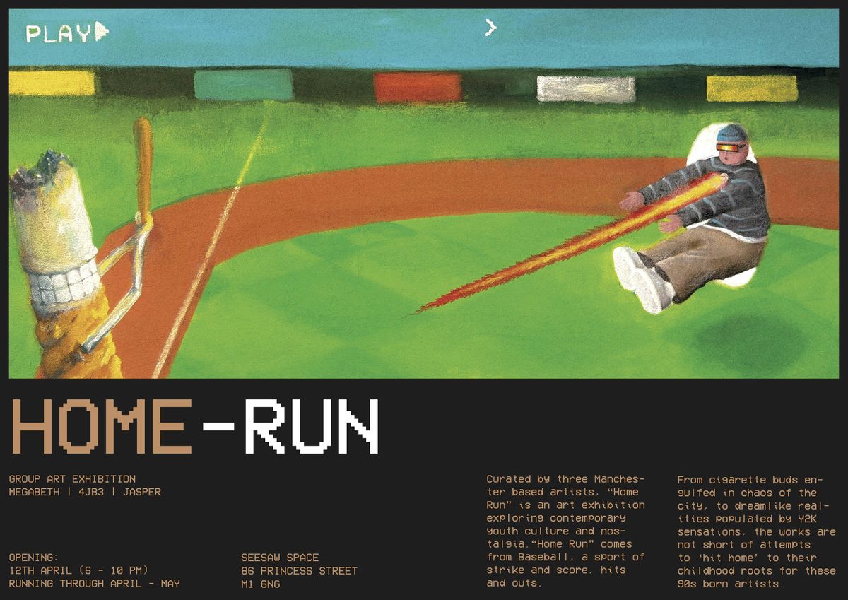 Home Run - A Group Exhibition, 86 Princess St, Manchester, 12 April ...