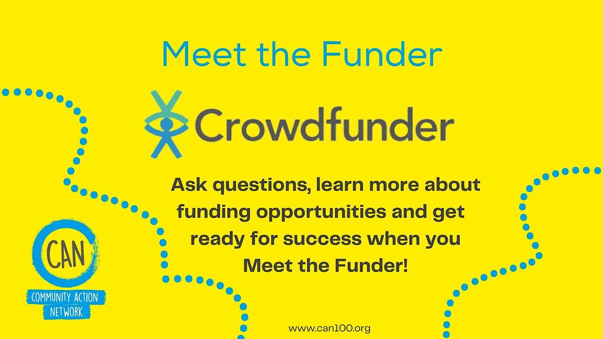 Meet the Funder - Crowdfunder, February 6 2024 | Online Event | AllEvents