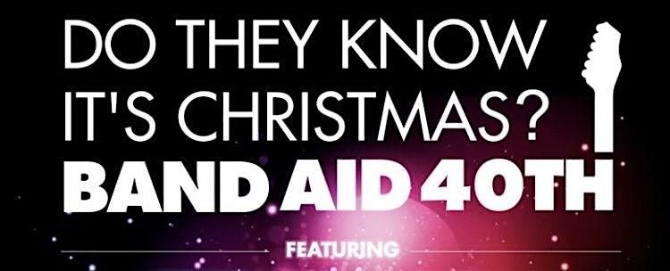 Do They Know It’s Christmas? - Band Aid 40th Anniversary, The Black ...