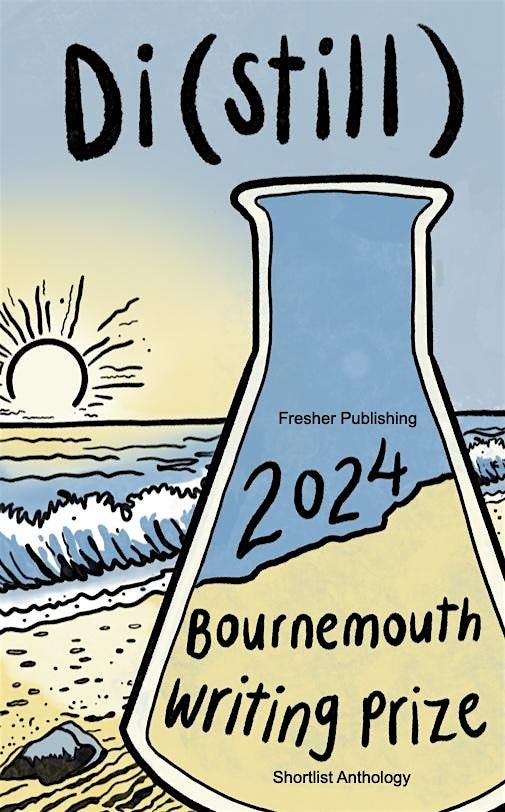 Bournemouth Writing Prize 2024 Anthology Book Launch, Barnes Lecture ...