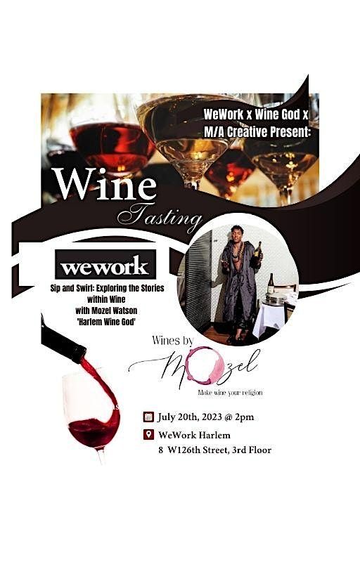 Sip and Swirl: Exploring the Stories within Wine with Mozel Watson ...