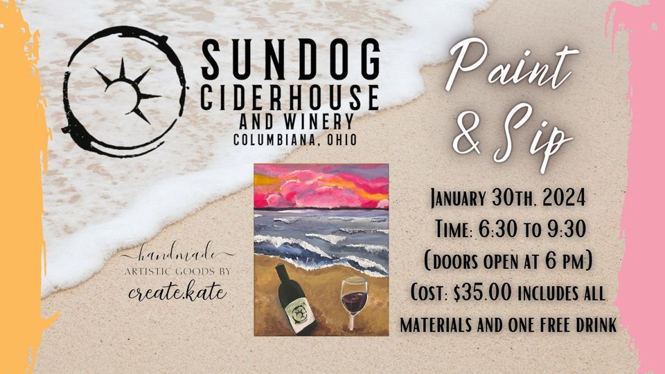 JANUARY PAINT & SIP, Sundog Cellars Winery & Cidery, Columbiana ...