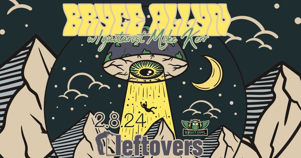 Bryce Allyn/ Mike Kerr Duo Live @ Leftovers Cafe, Leftovers Cafe ...