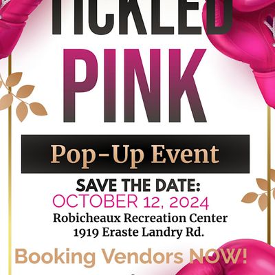 Tickled Pink: Breast Cancer Vendor and Resource Expo, Robicheaux ...