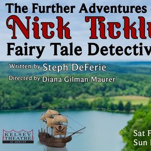 AUDITION: The Further Adventures of Nick Tickle, Fairy Tale Detective ...