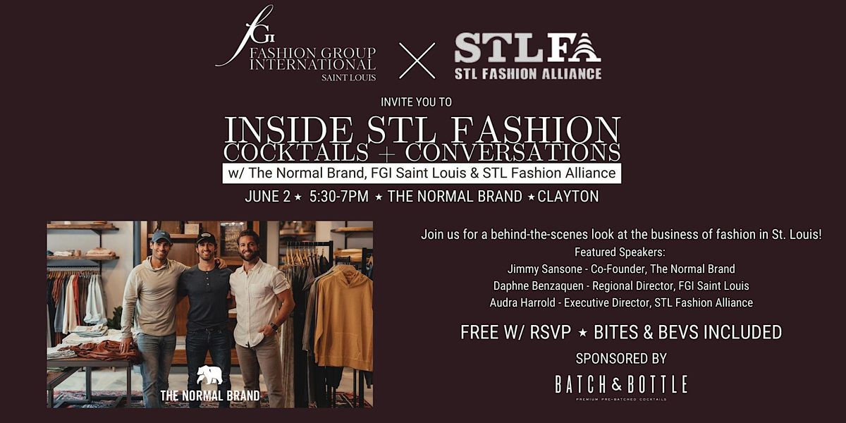 Inside STL Fashion: Cocktails + Conversations w/ The Normal Brand, The ...