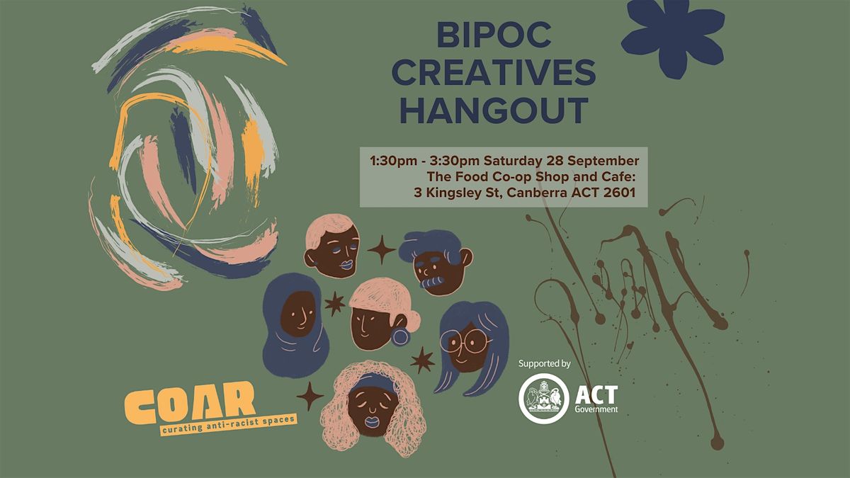 BIPOC Creatives Hangout, The Food Co-op Shop and Cafe, Canberra, 28 ...